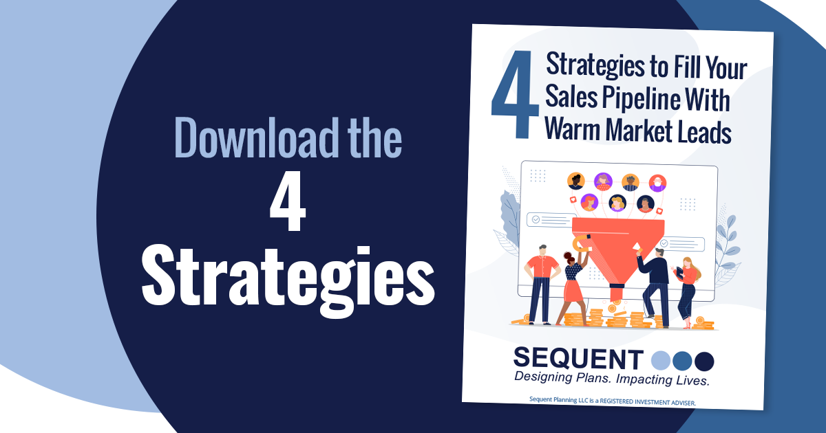 4 Strategies to Fill Your Sales Pipeline With Warm Market Leads